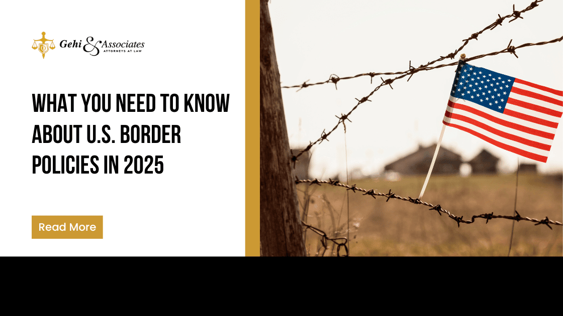 U.S. Border Policies in 2025: Key Updates and What to Expect