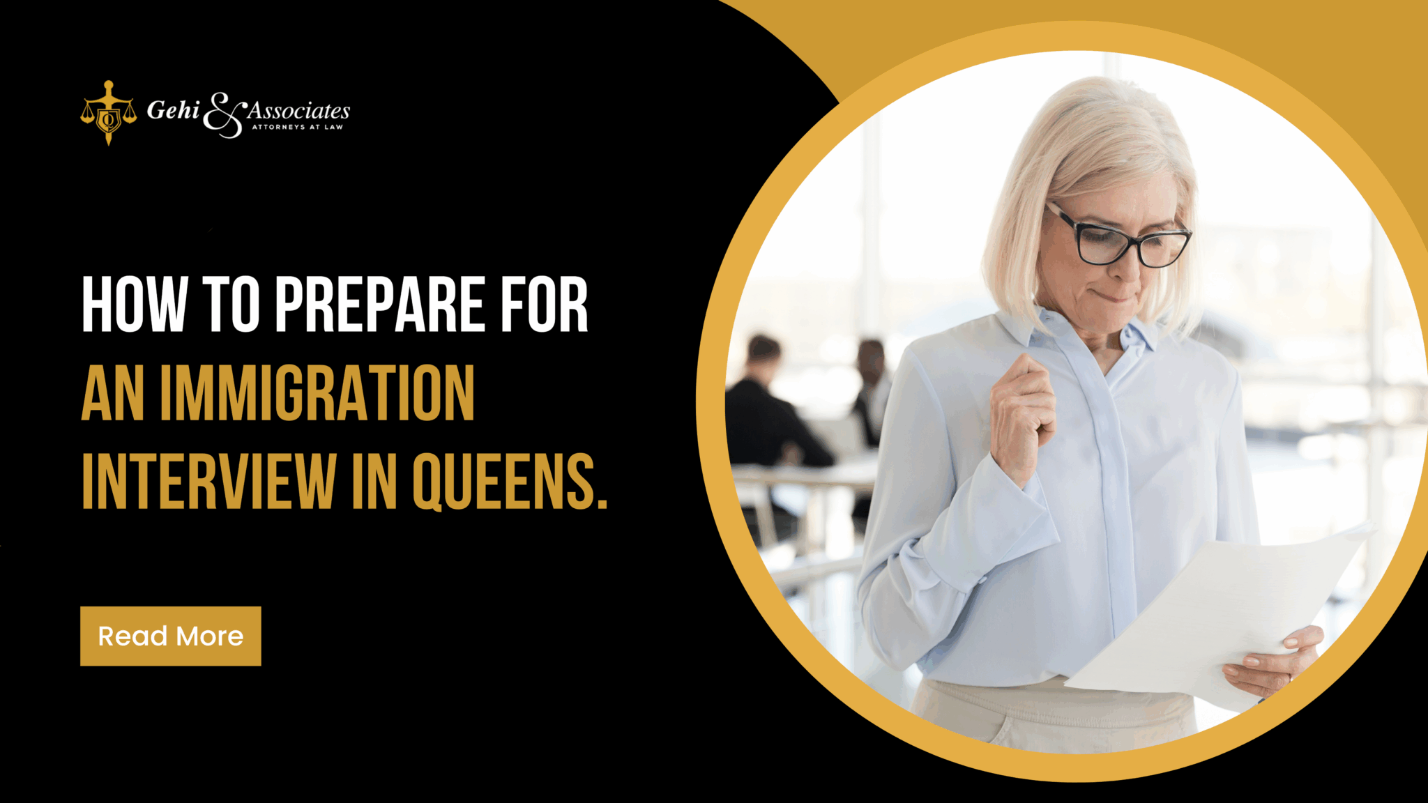 Preparing for immigration interview in Queens - Tips & Process